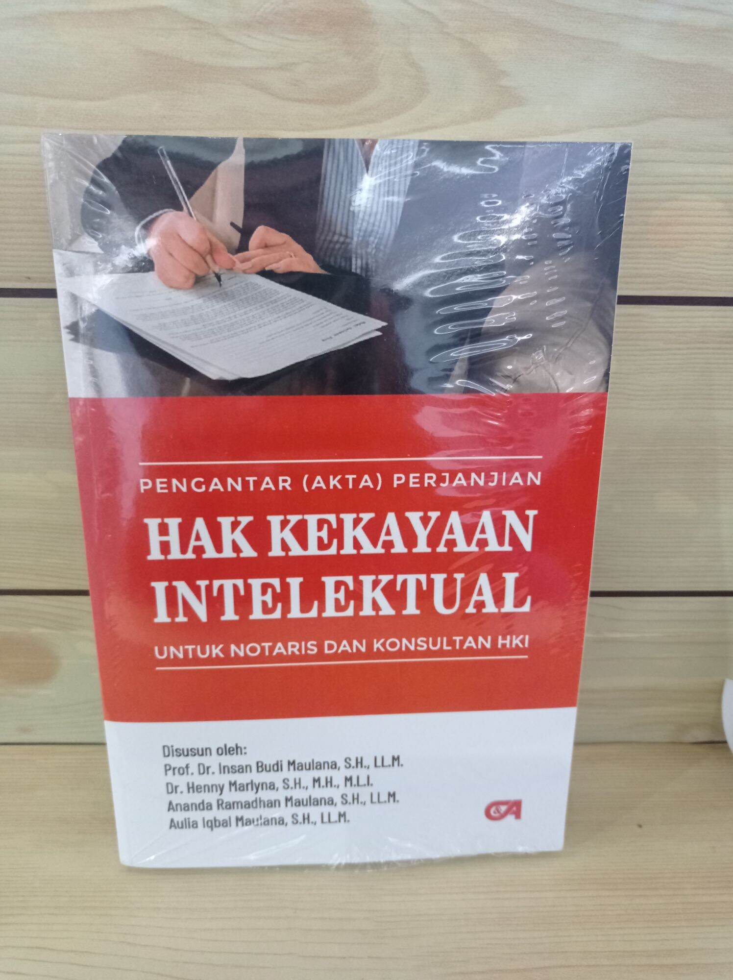 Pengantar ( Akta) Perjanjian HAK KEKAYAAN INTELEKTUAL Untuk Notaris dan ...