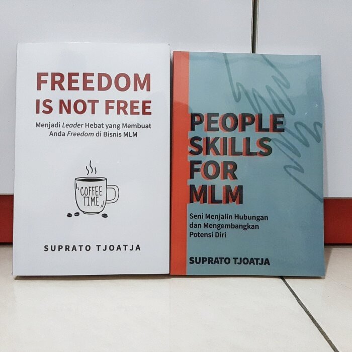 Paket 2 Buku Freedom Is Not Free dan People Skills for MLM | Lazada ...