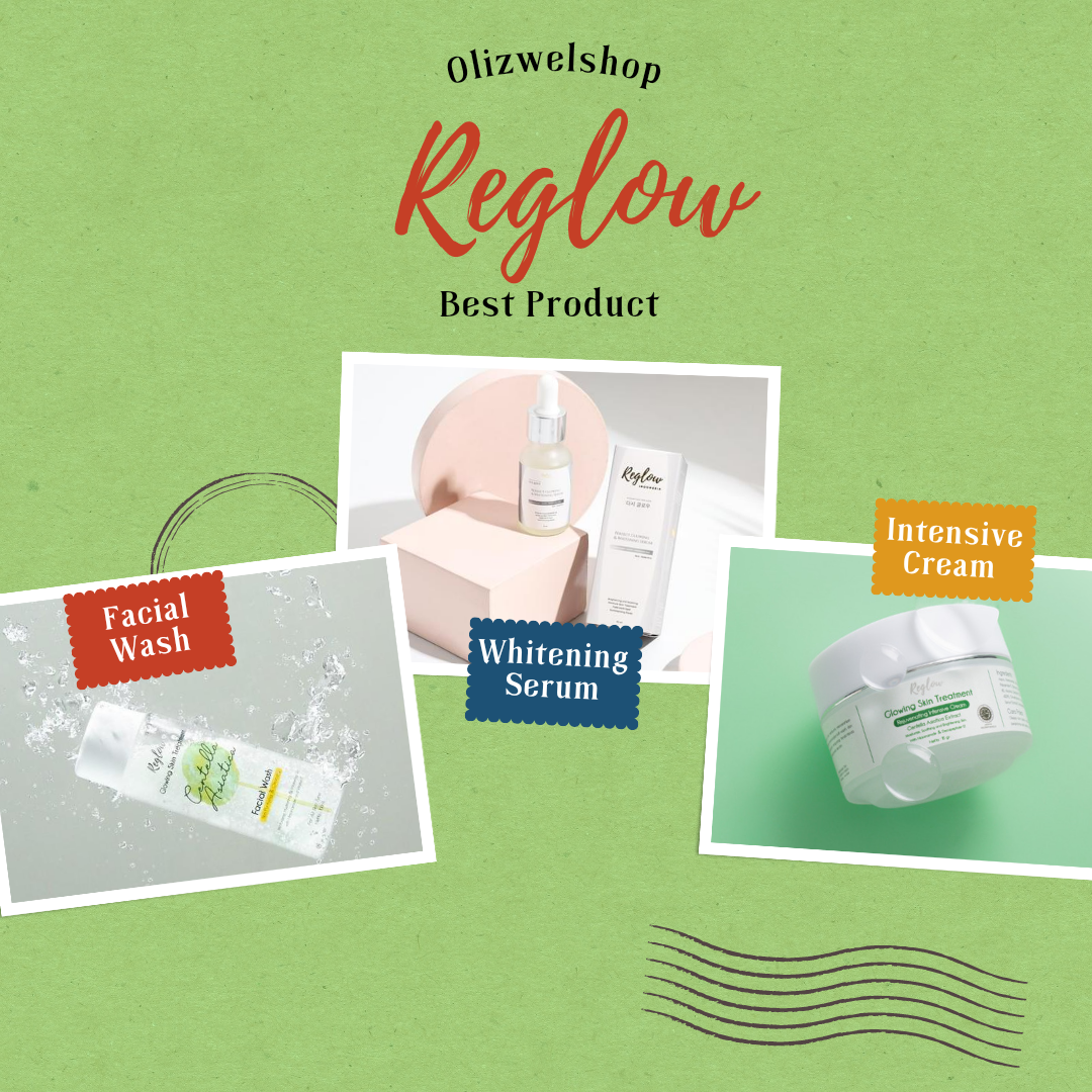 Paket Intensive Reglow Facial Wash Reglow Serum Reglow Cream Reglow ...