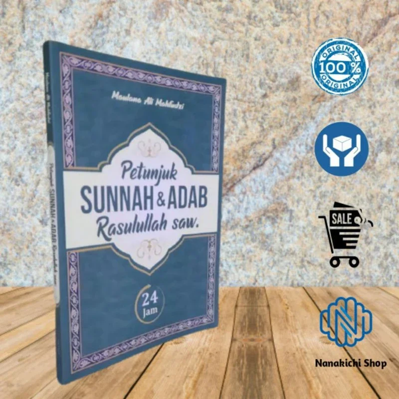 BUKU AGAMA ISLAM PETUNJUK SUNNAH DAN ADAB RASULULLAH SAW 24 JAM ... BUKU AGAMA ISLAM PETUNJUK SUNNAH DAN ADAB RASULULLAH SAW 24 JAM ...