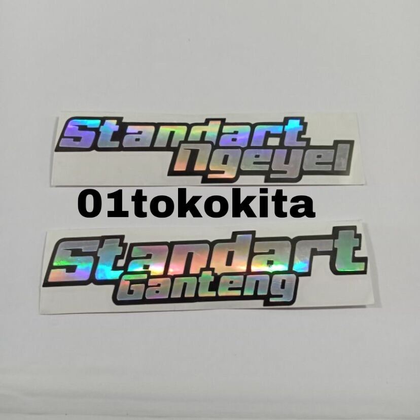 STIKER STANDART NGEYEL STANDART GANTENG STICKER CUTTING HOLOGRAM STIKER ...