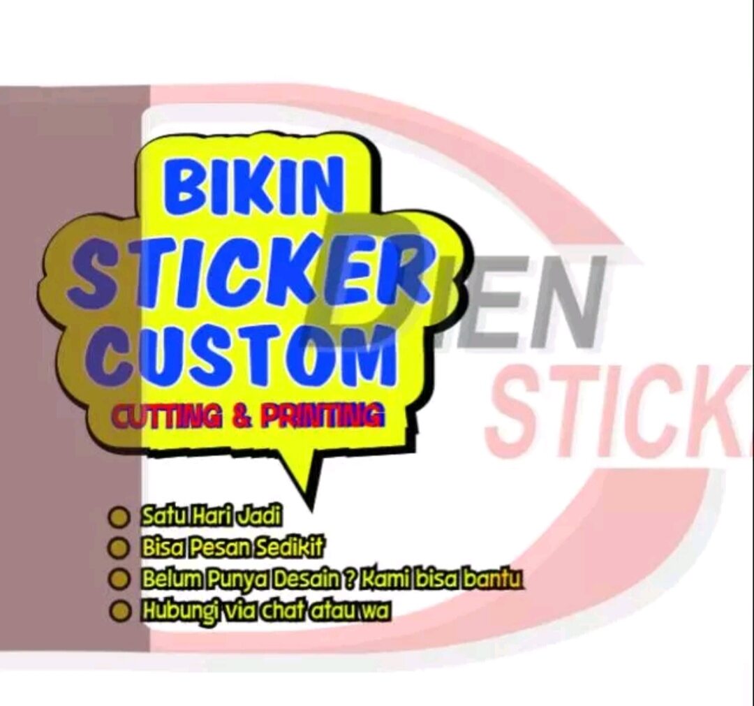CUSTOM STICKER/ BIKIN STICKER/ STICKER CUTTING/STICKER VINYIL/STICKER ...