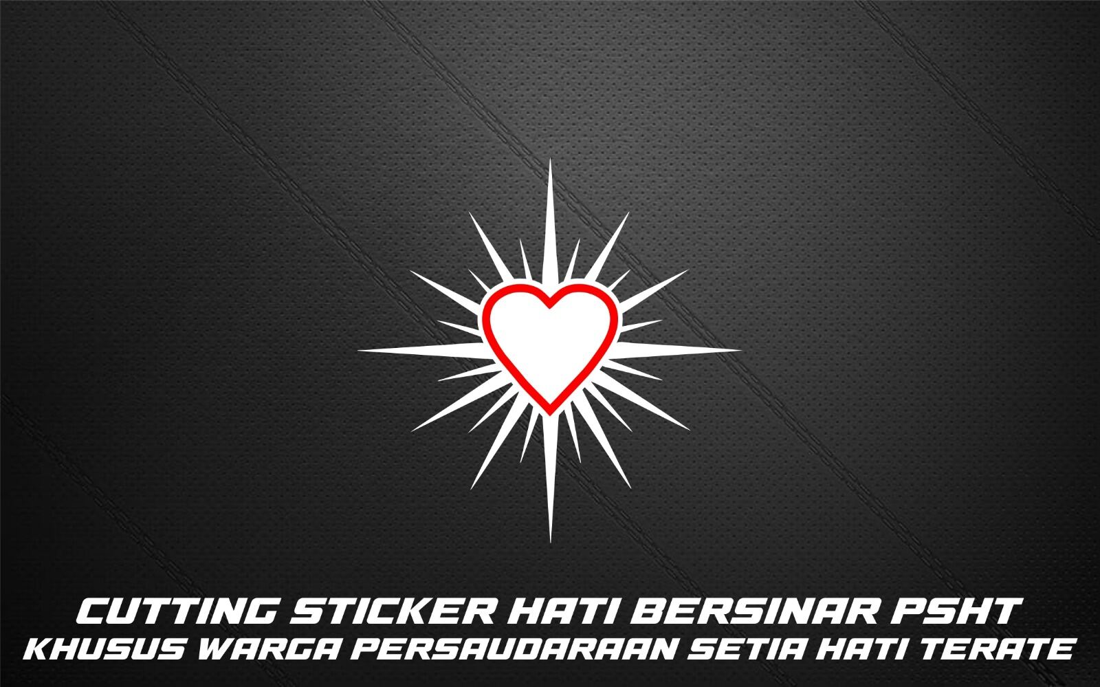 stiker cuting hati bersinar khusus warga PSHT desain terbaru | Lazada ...