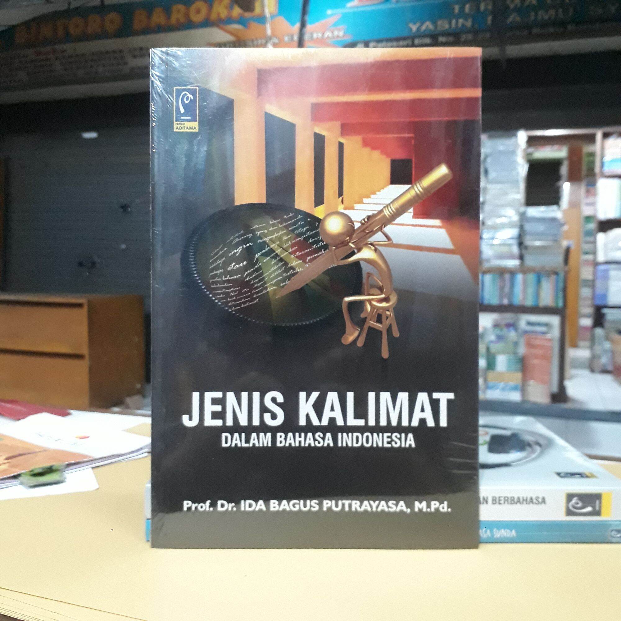 Original Buku JENIS KALIMAT DALAM BAHASA INDONESIA | PROF. DR. IDA ...