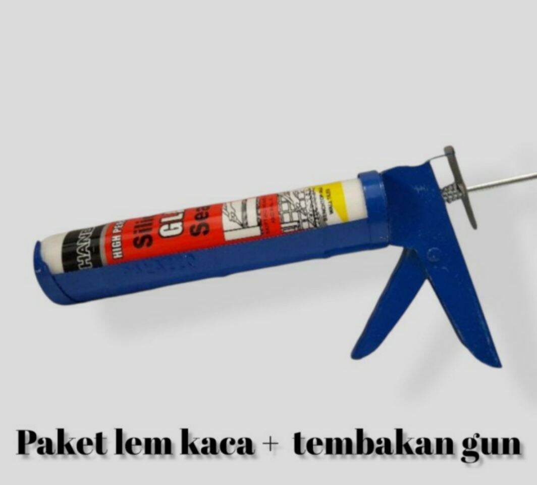 PAKET 2 PCS TEMBAKAN SEALANT/GUN & LEM KACA SILICONE SEALANT BENING ...