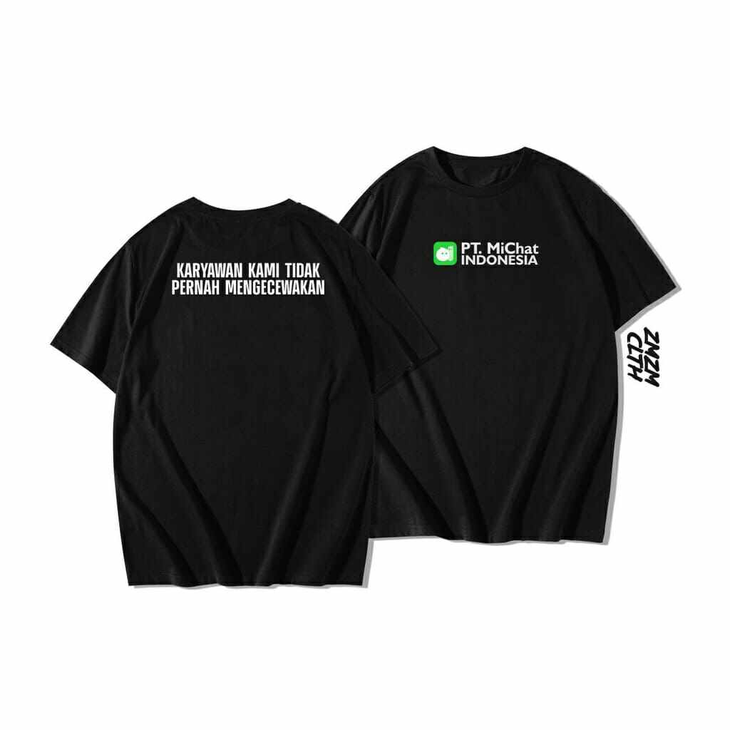 KAOS BAJU MICHAT KATA KATA UNIK VIRAL PT MICHAT INDONESIA KARYAWAN KAMI ... KAOS BAJU MICHAT KATA KATA UNIK VIRAL PT MICHAT INDONESIA KARYAWAN KAMI ...