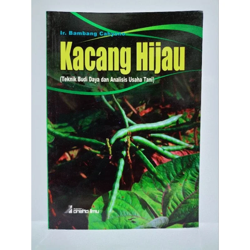 Buku Budidaya - Kacang Hijau (Teknik Budi Daya dan Analisis Usaha Tani) | Lazada Indonesia