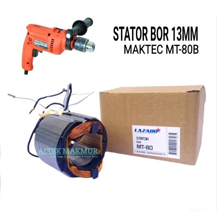 Stator Lazaro For Mesin Bor Maktec MT80B / Bantalan Rumah Armature Bor MT 80 B / Field Spul ...