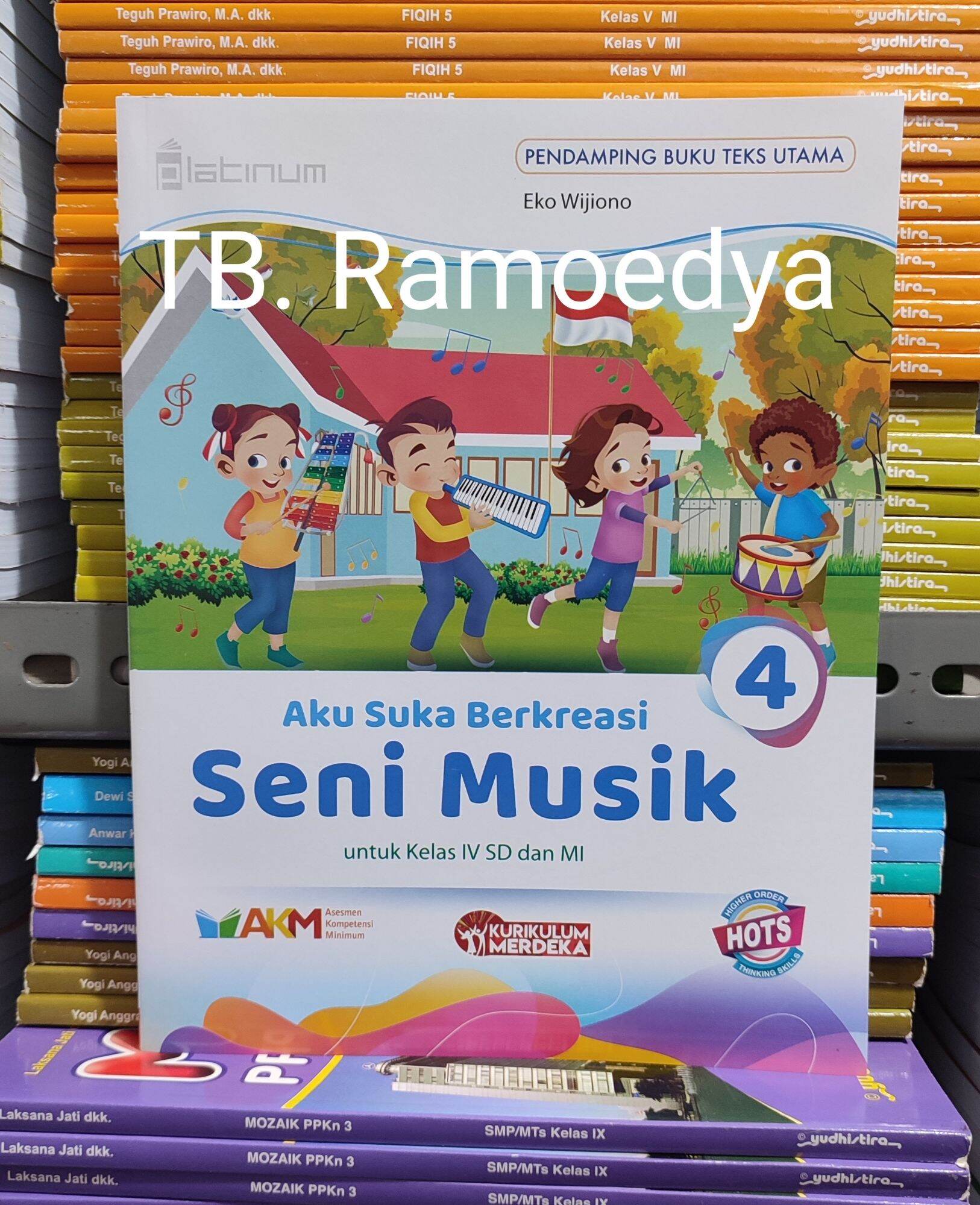 Buku Seni Musik untuk SD/MI kelas IV Platinum Kurikulum Merdeka | Lazada Indonesia