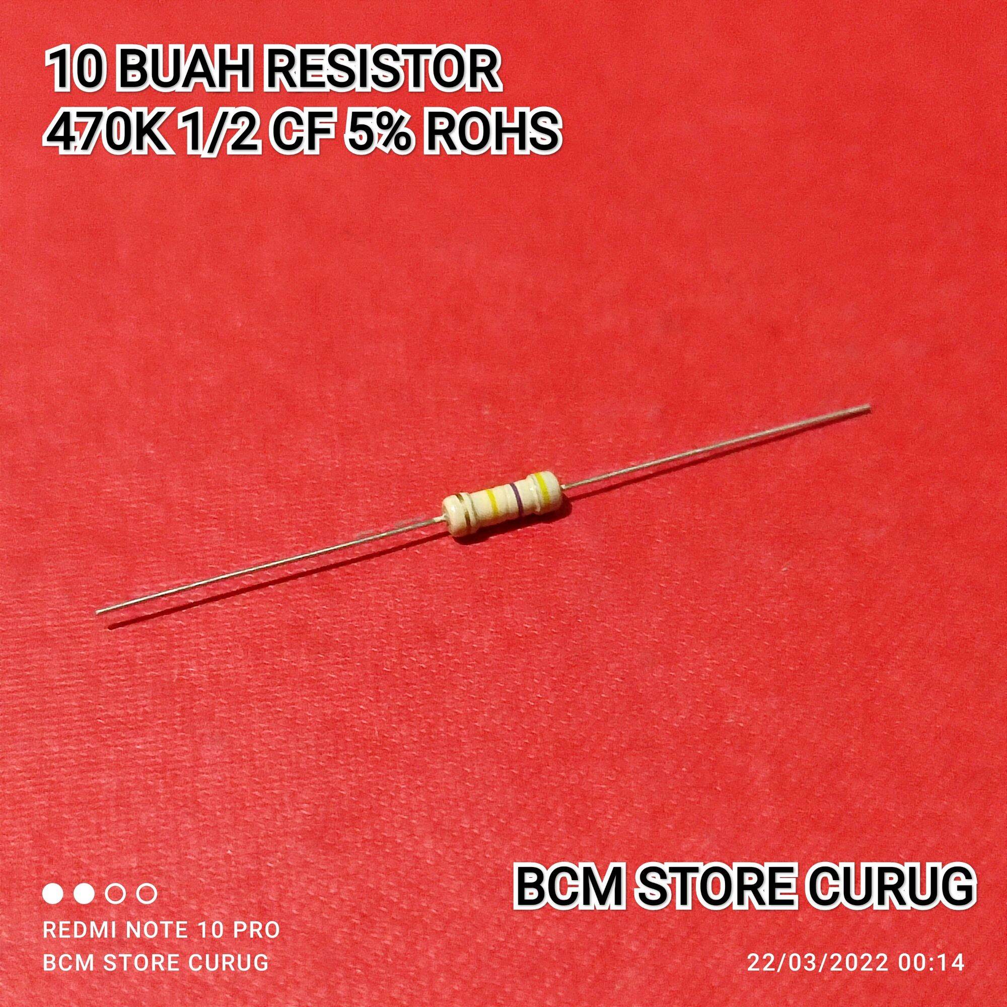 10 BUAH RESISTOR 470K 1/2W CF 5% ROHS | Lazada Indonesia