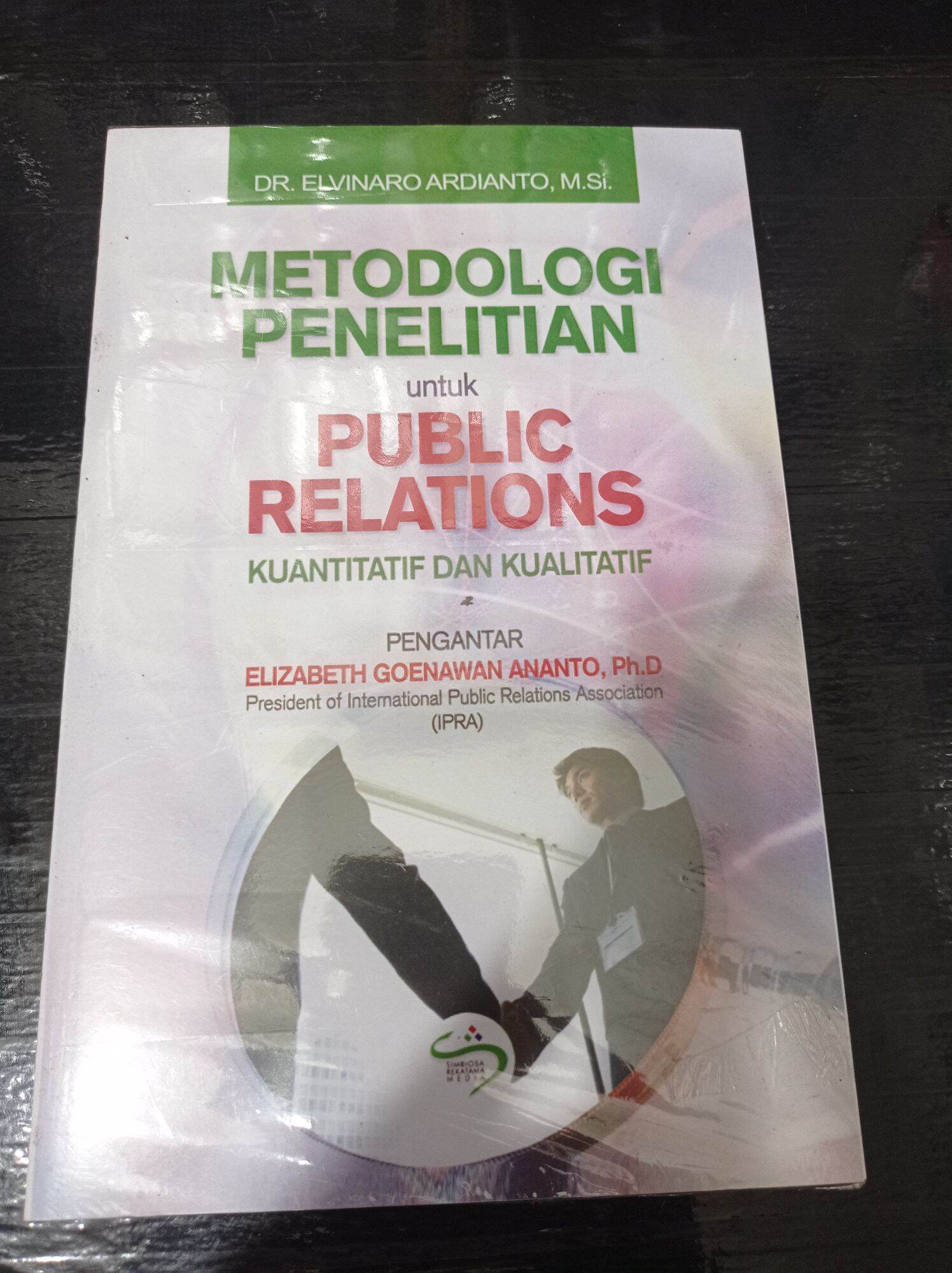 Buku METODOLOGI PENELITIAN UNTUK PUBLIC RELATIONS. by. Dr. Elvinaro ... Buku METODOLOGI PENELITIAN UNTUK PUBLIC RELATIONS. by. Dr. Elvinaro ...