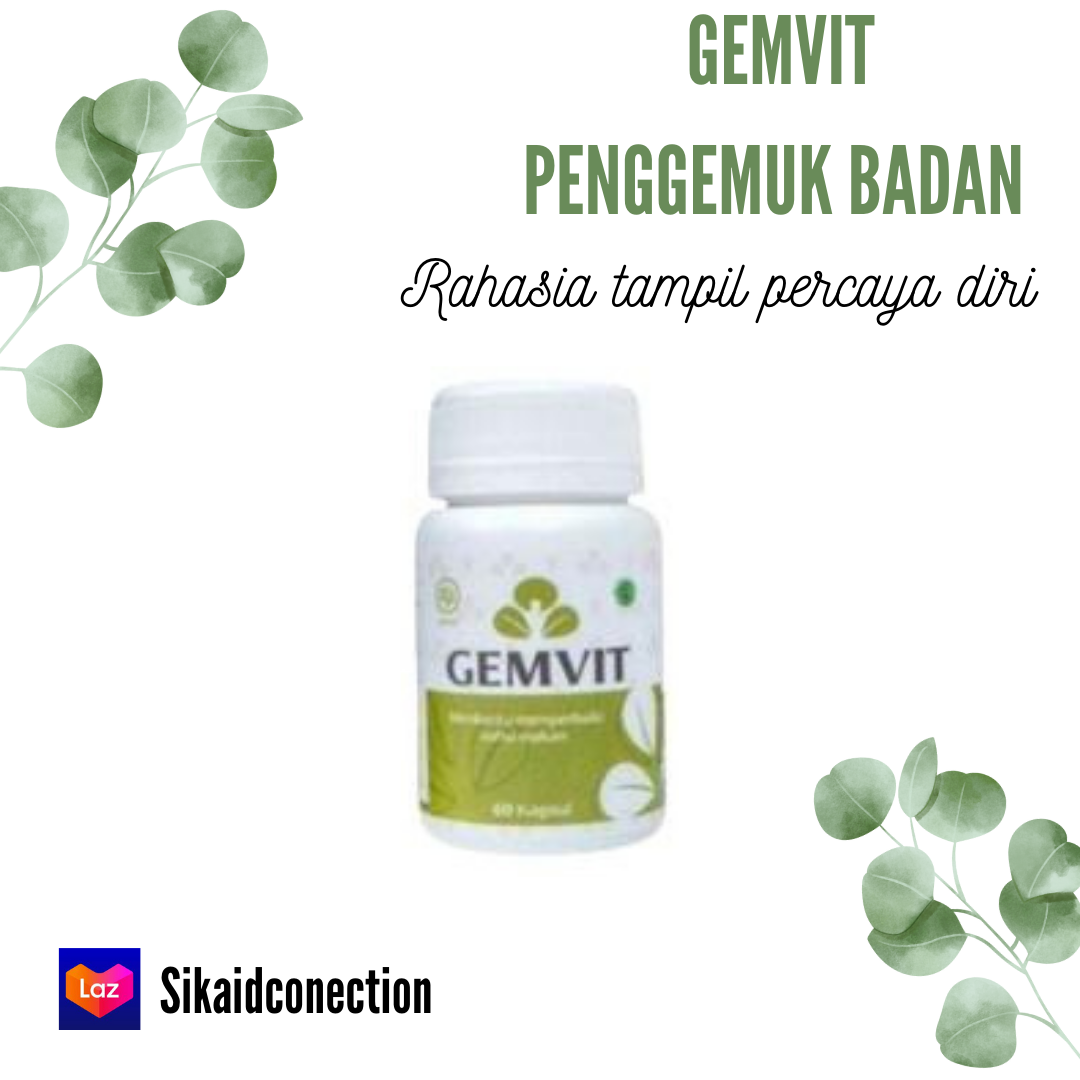 GEMVIT KAPSUL PENGGEMUK PENAMBAH BERAT BADAN DALAM 5 HARI | Lazada ...