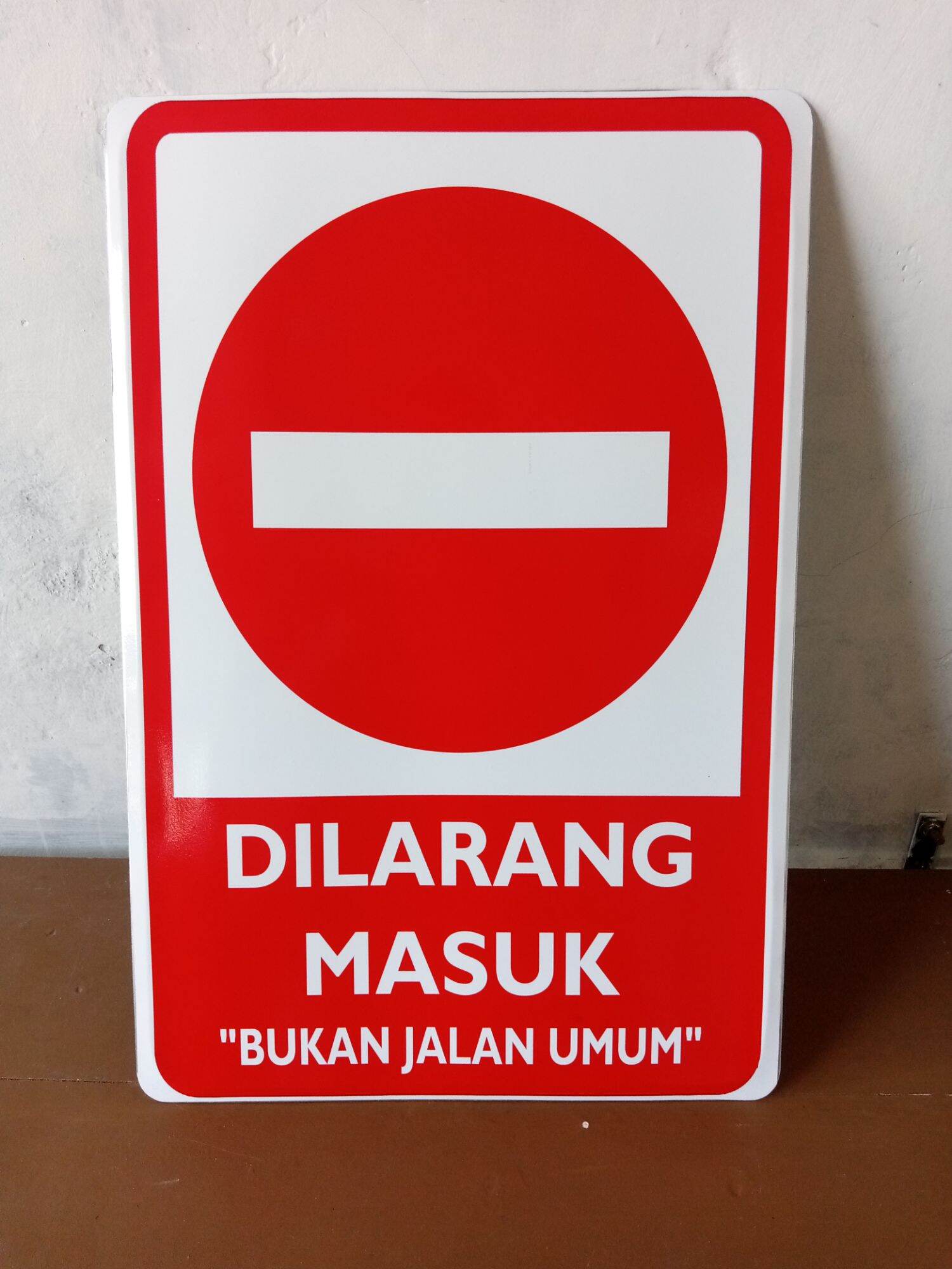 rambu rambu parkir DILARANG MASUK (Bukan jalan umum) | Lazada Indonesia
