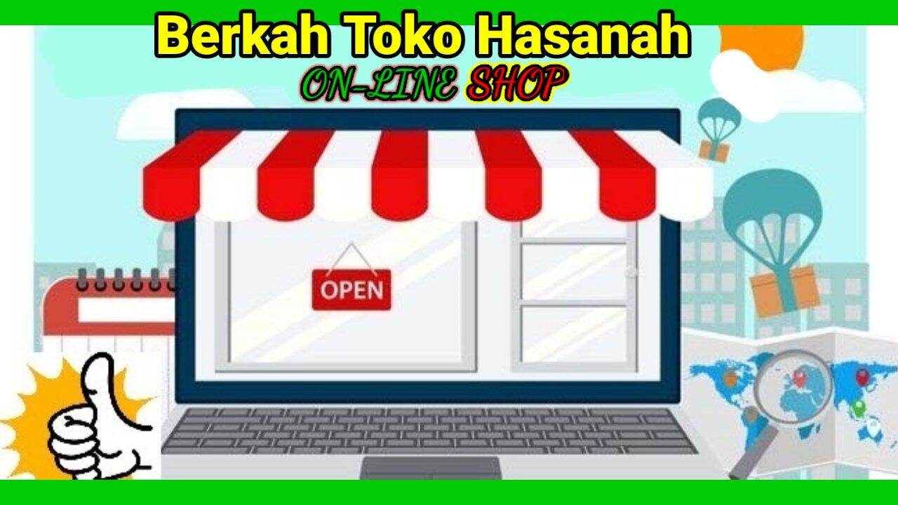 Berkah Toko Hasanah Official Store di Indonesia, Online Shop 10 2024