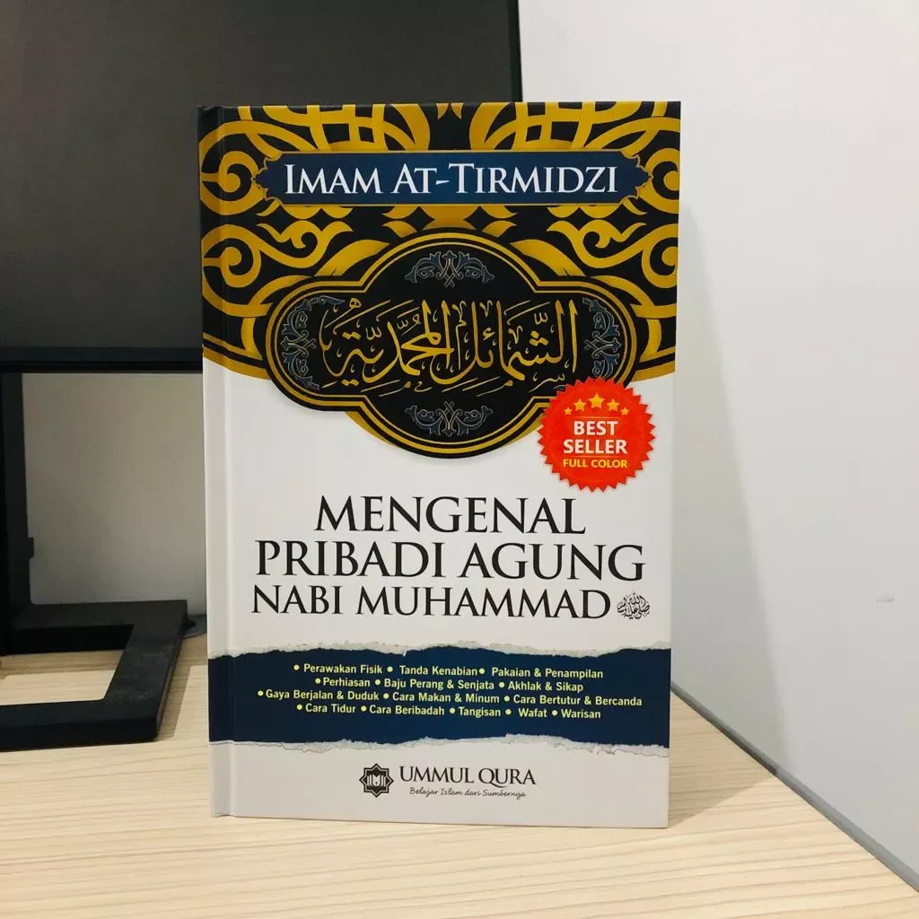 BUKU MENGENAL PRIBADI AGUNG NABI MUHAMMAD SAW /SYAMAIL MUHAMADIYYAH ... BUKU MENGENAL PRIBADI AGUNG NABI MUHAMMAD SAW /SYAMAIL MUHAMADIYYAH ...