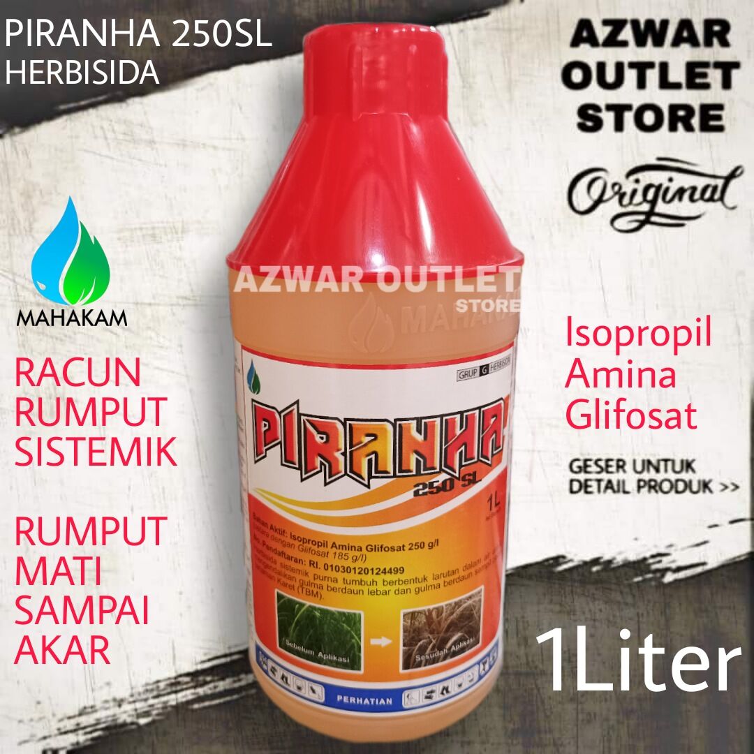 PIRANHA 250SL 1 Liter | Herbisida sistemik glifosat racun rumput ...
