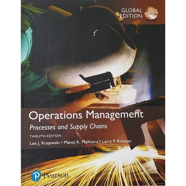 ORIGINAL Operations Management Processes And Supply Chains 12e - Lee J ...