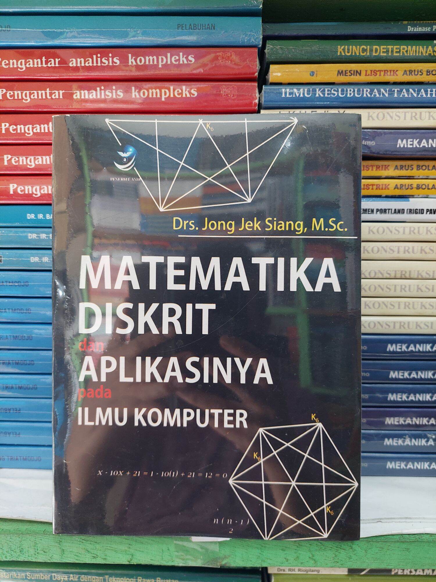 MATEMATIKA DISKRIT DAN APLIKASINYA PADA ILMU KOMPUTER | Lazada Indonesia