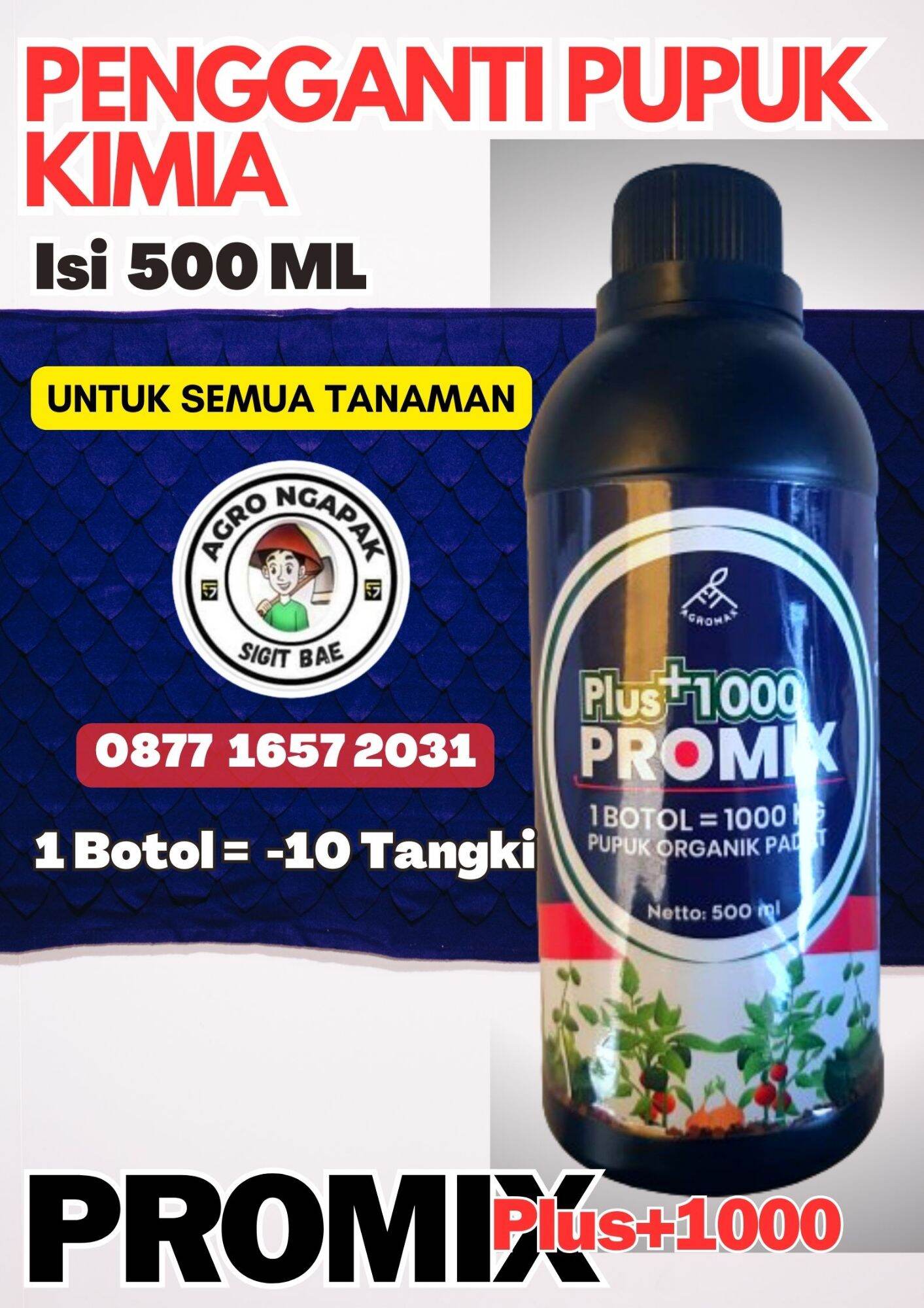 PROMIX Plus 1000 Pupuk Cair Menuburkan dan Meningkatkan Hasil Panen ...