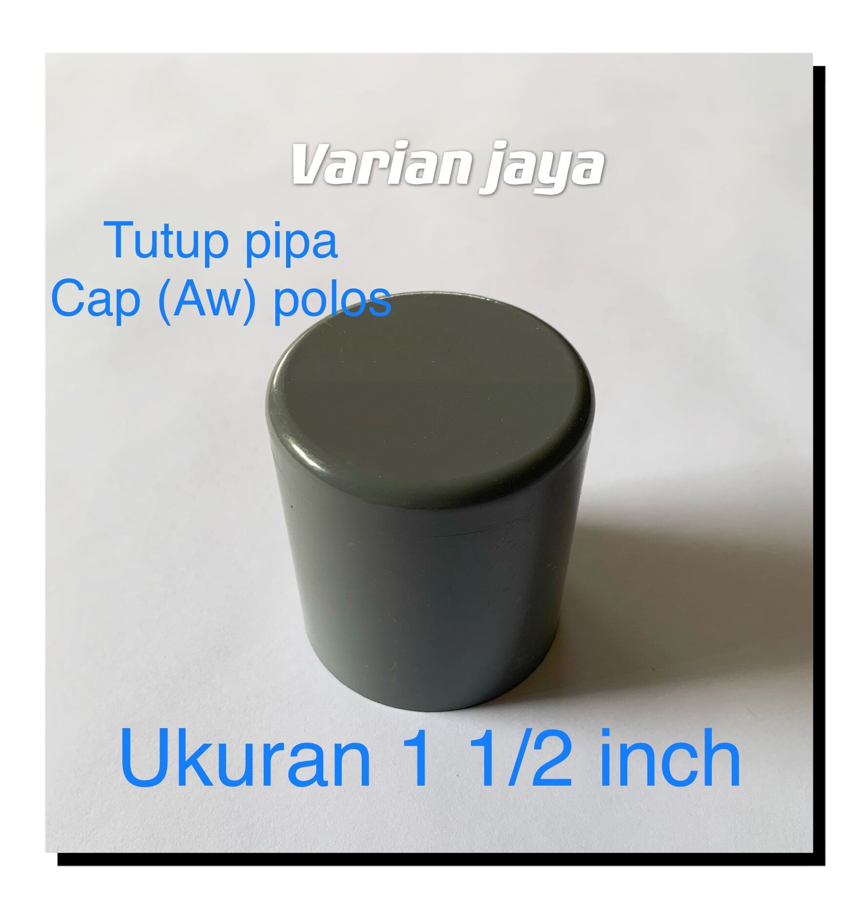 Dop 1 1/2 inch Dop polos 11/2 inci Penutup pipa Cap 1 1/2” AW | Lazada ...