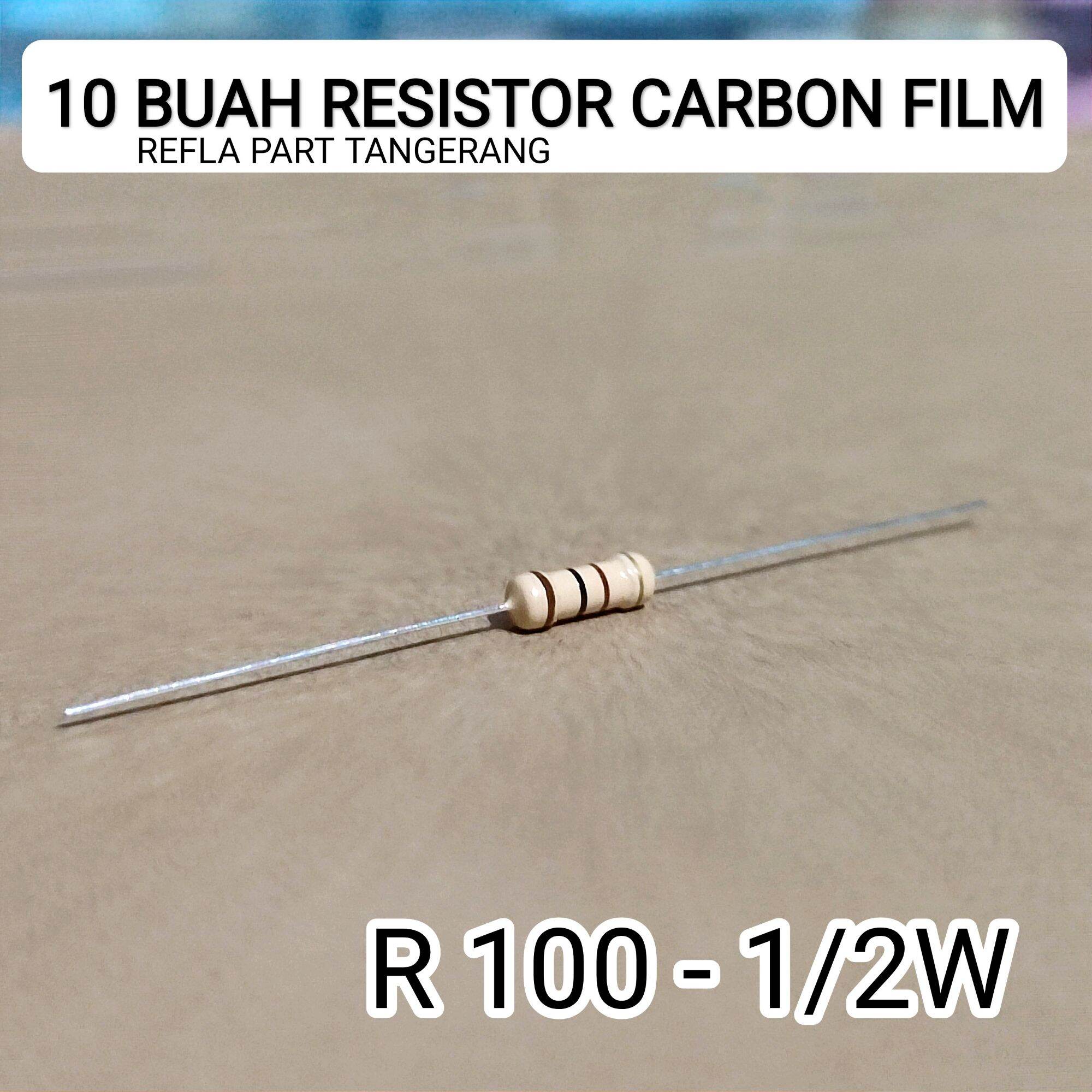 10 BUAH RESISTOR 100 OHM 1/2W CF 5% ROHS | Lazada Indonesia