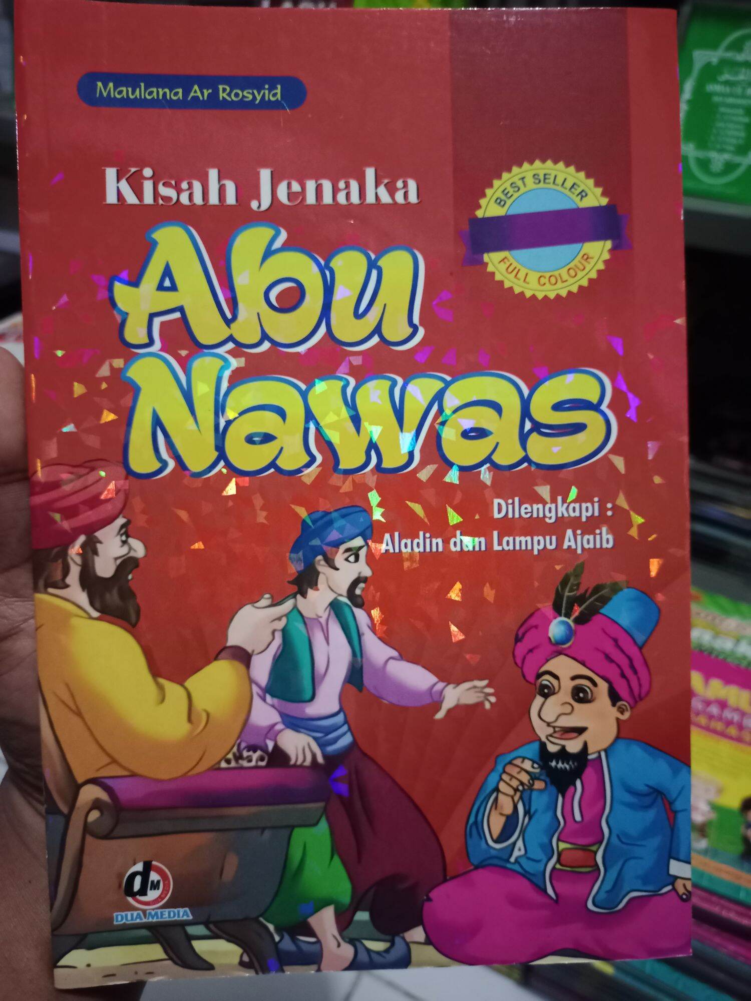 KISAH JENAKA DONGENG ABU NAWAS DI LENGKAPI ALADIN DAN LAMPU AJAIB ...