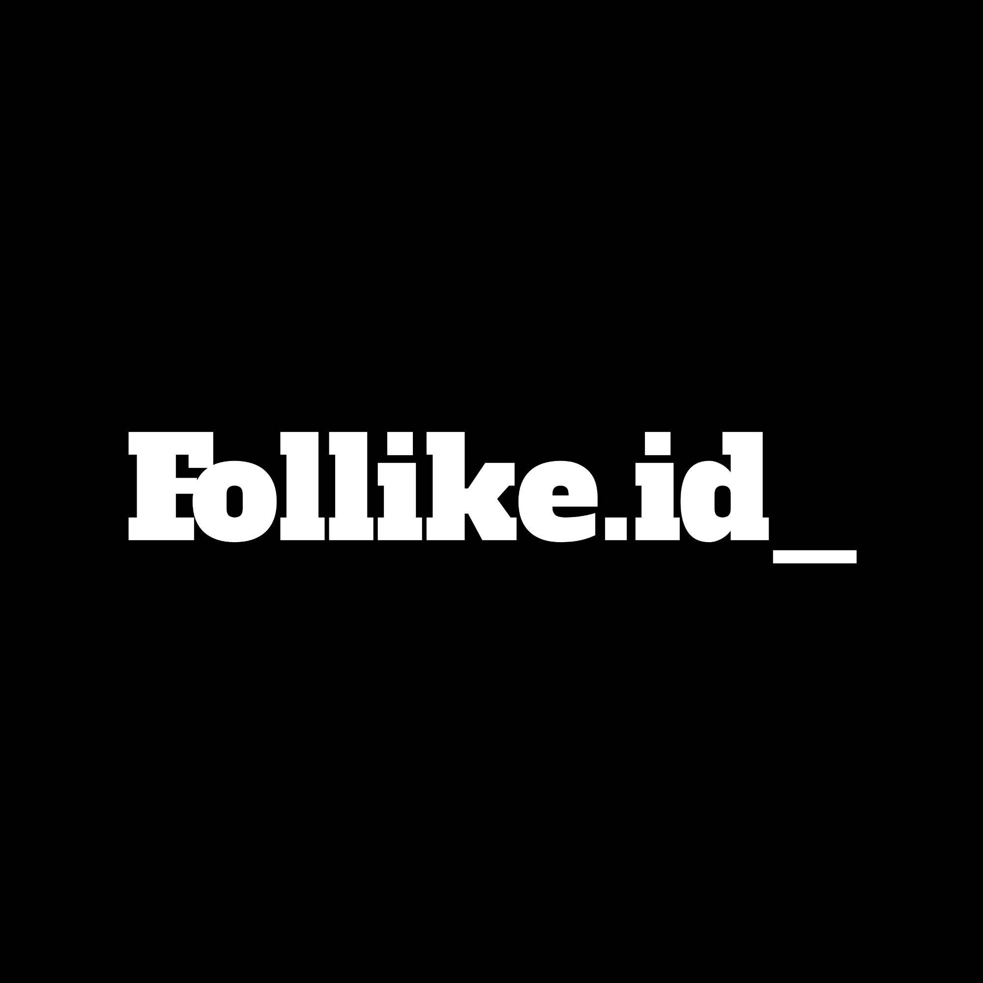 Follike.id_ | LazadaIndonesia