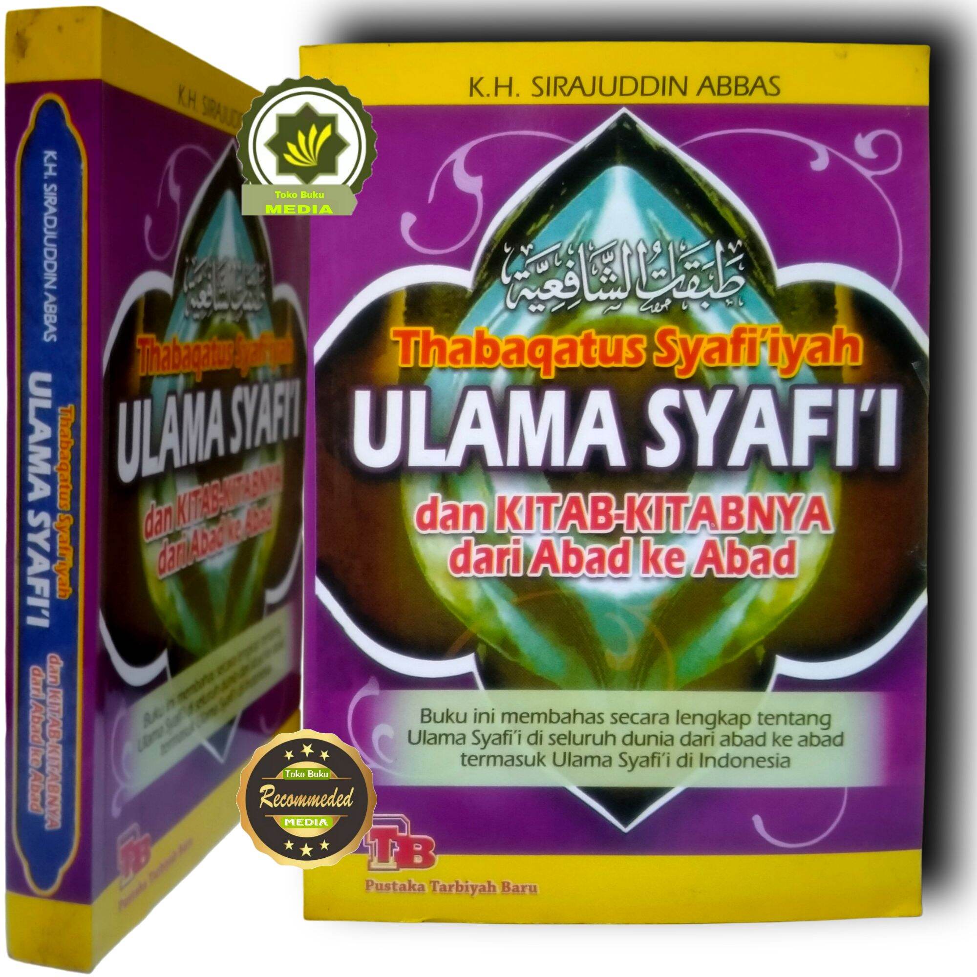 Buku THABAQATUS SYAFI'IYAH Ensiklopedi ULAMA-ULAMA SYAFI'I dan Kitab ...