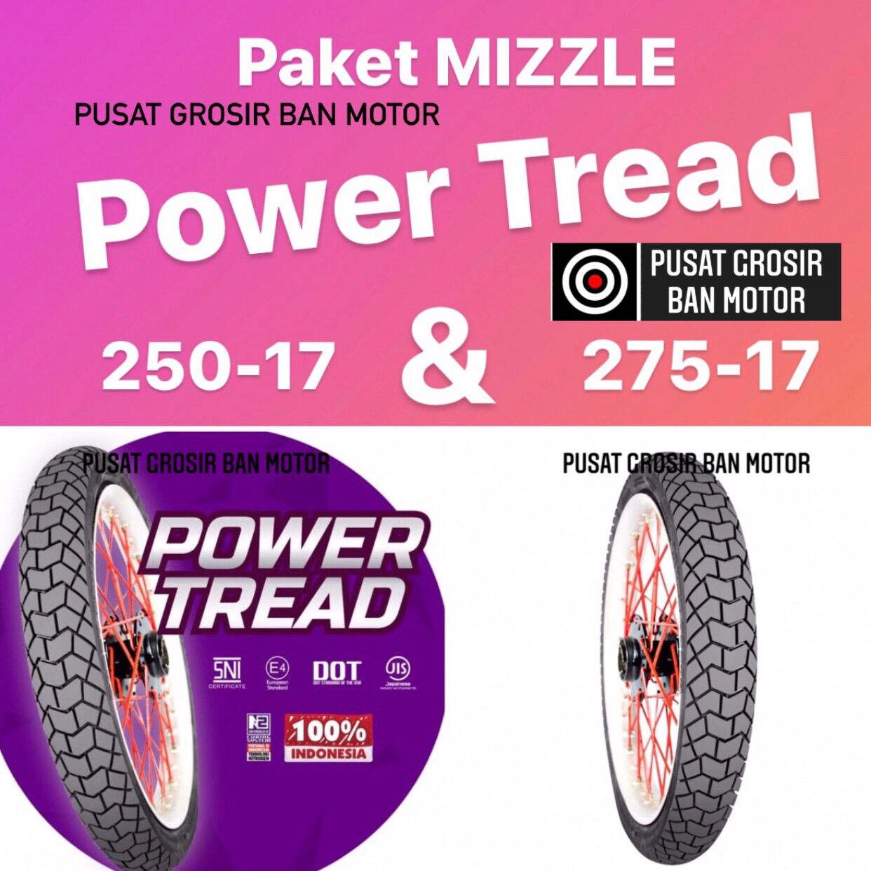 Paket Ban Motor MIZZLE Power Tread 250 17 dan 275 17 ( Tubetype ) Ban ...