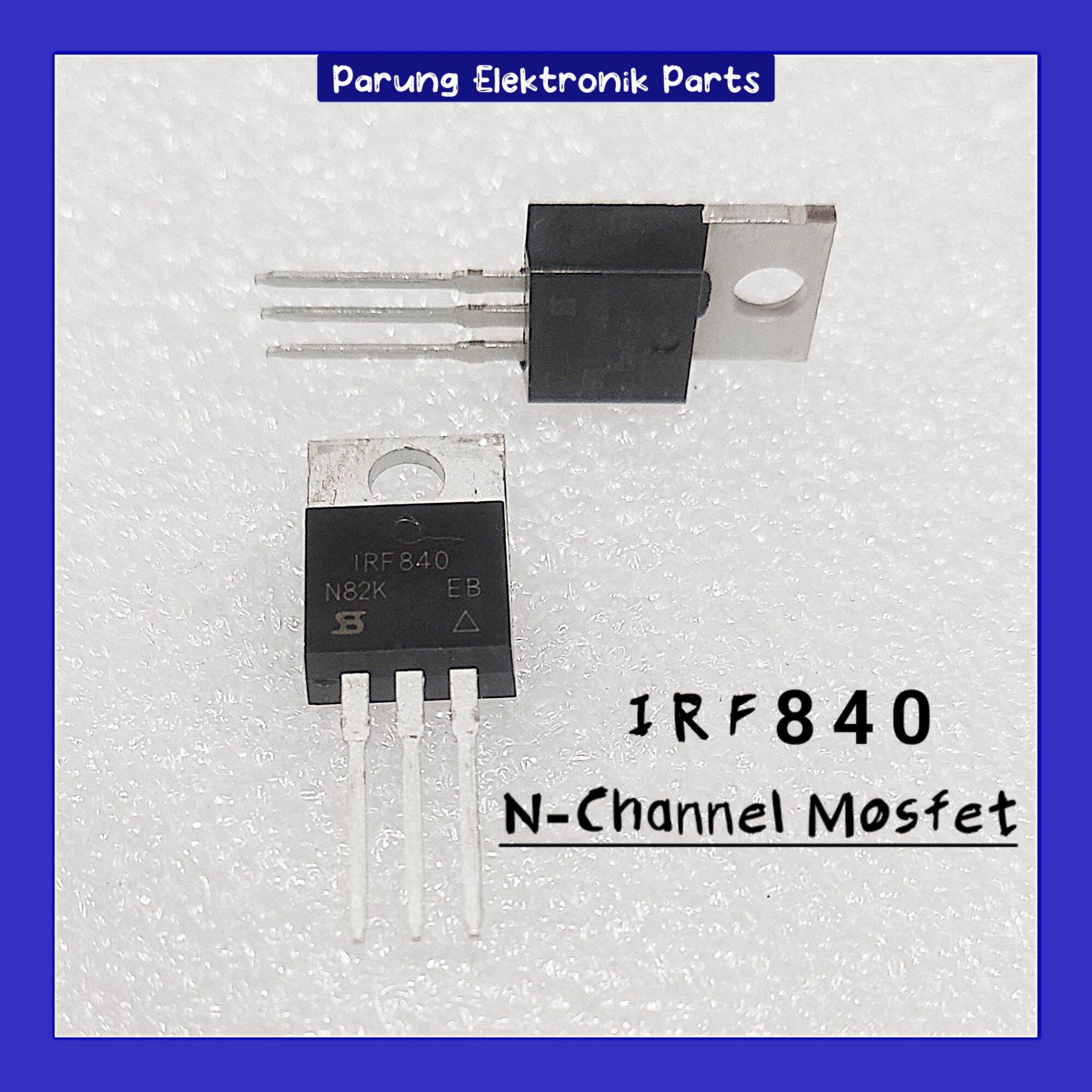 MOSFET IRF840 N-channel 8A 500Volt Mosfet Transistor IRF 840 HARGA SATUAN | Lazada Indonesia