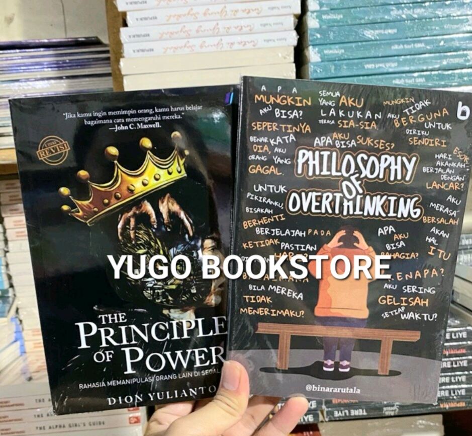 PAKET 2 BUKU PHILOSOPY OF OVERTHINKING- THE PRINCIPLES OF POWER KERTAS ...