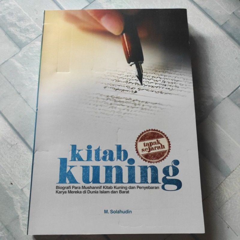 Tapak sejarah kitab kuning biografi para pengarang kitab kuning ...