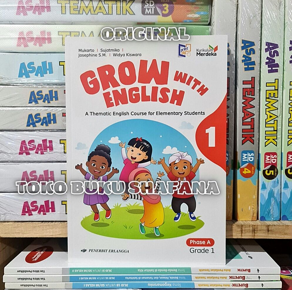 BUKU GROW WITH ENGLISH KELAS 1 SD ERLANGGA KURIKULUM MERDEKA - BAHASA INGGRIS PHASE A GRADE 1 ...