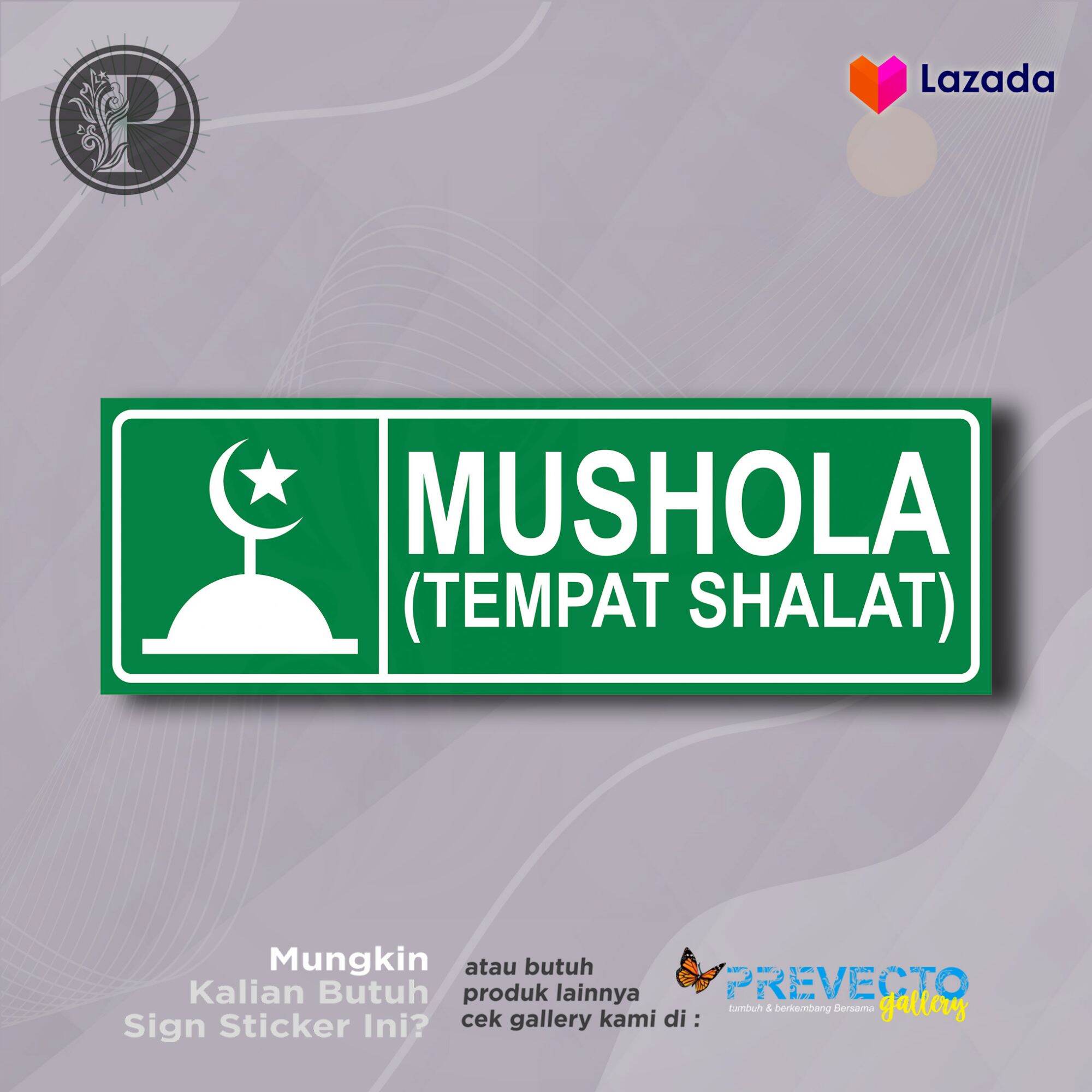 Sticker Information Sign Mushola/Tempat Shalat Sticker Vinyl Tahan Air ...