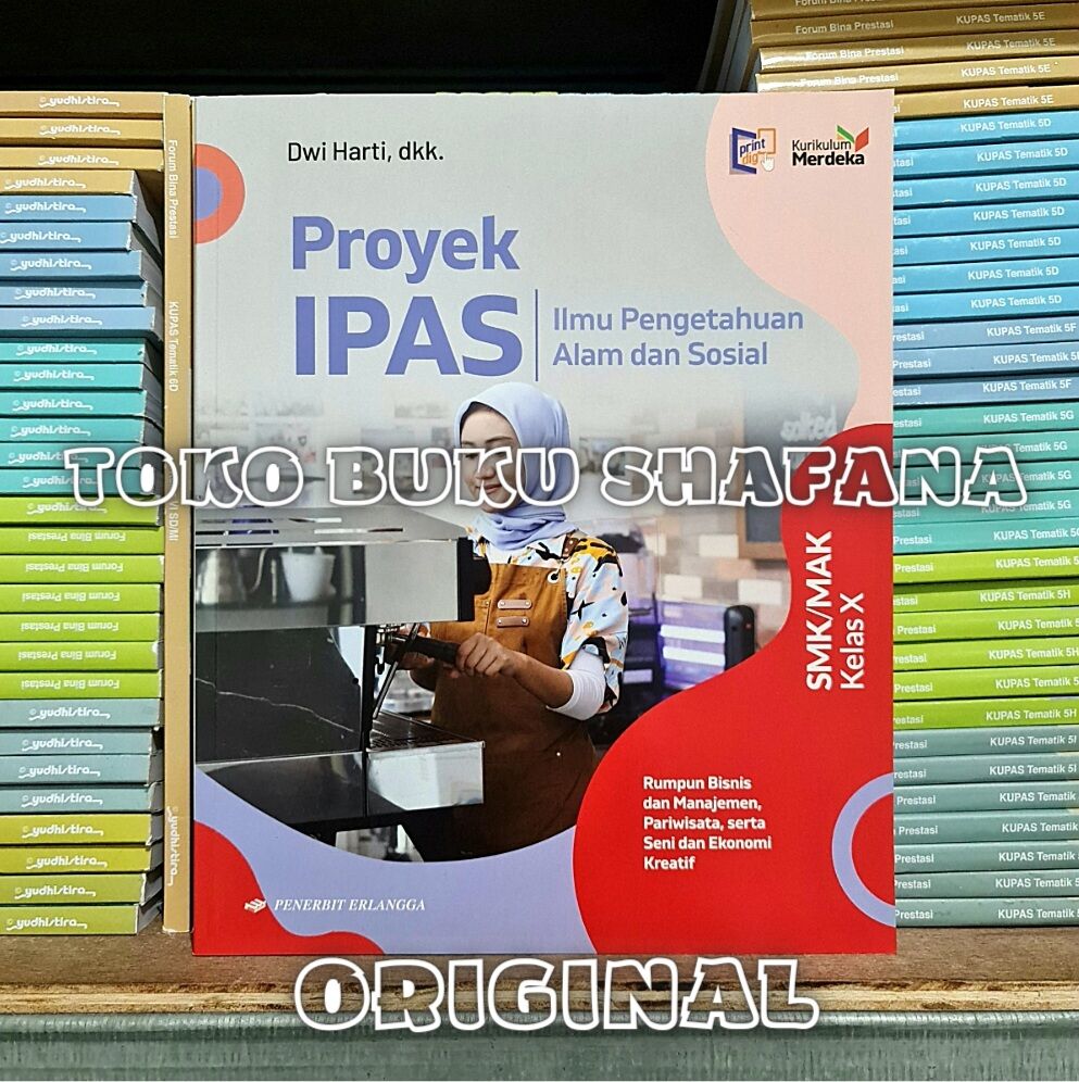 Buku Proyek IPAS Kelas 1 / X 10 SMK Erlangga Kurikulum Merdeka ( KURMER ...
