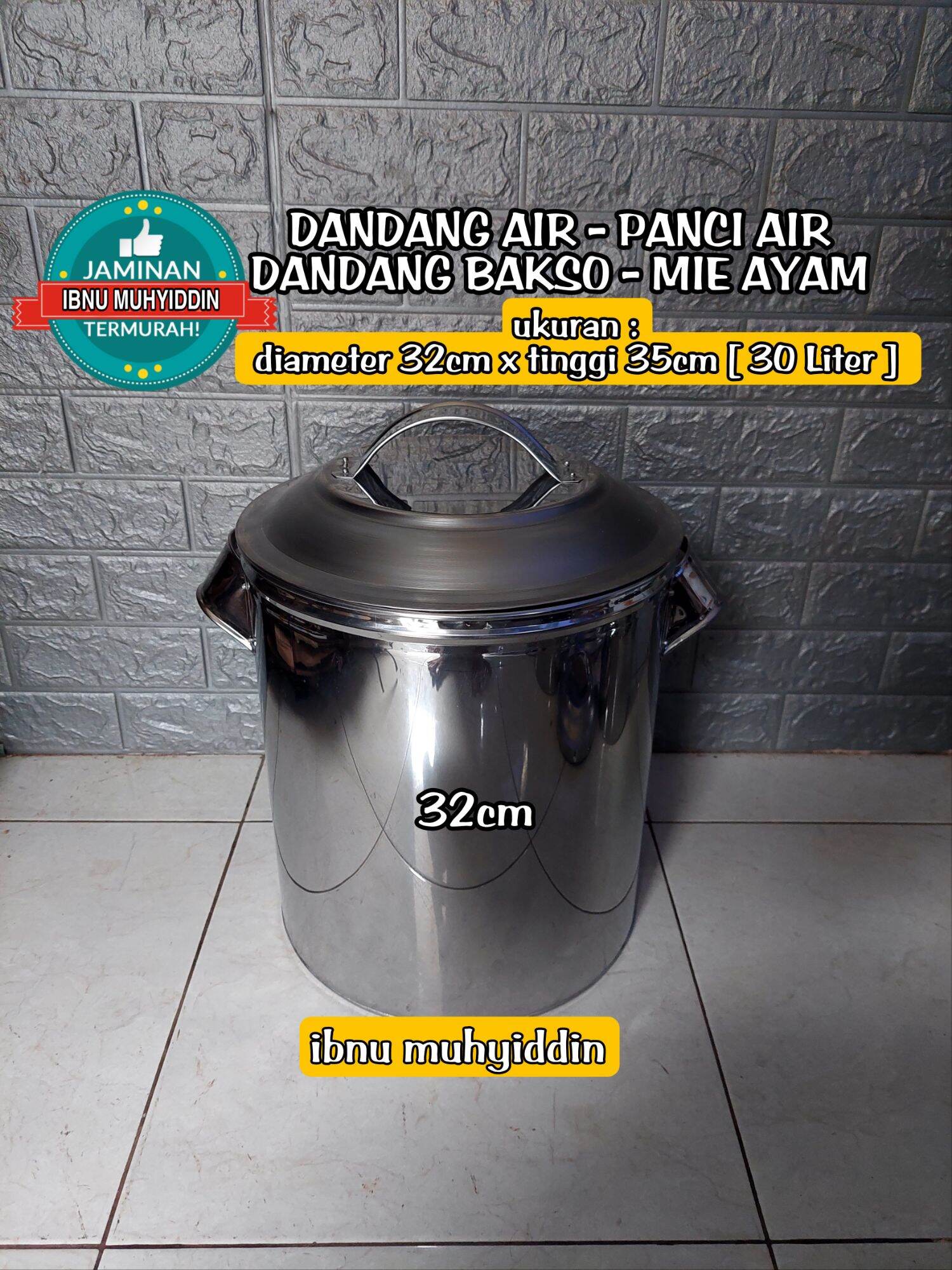Panci stainless 30 liter / Tong air / Panci mie / Dandang bakso mie ... Panci stainless 30 liter / Tong air / Panci mie / Dandang bakso mie ...
