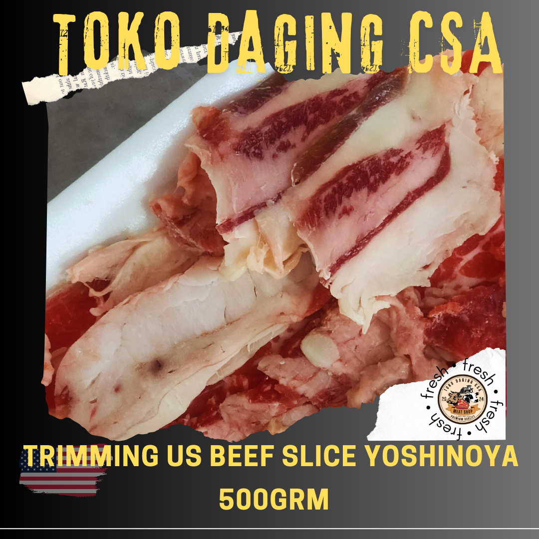 Trimming Daging Slice Yoshinoya / Trimming US Beef Slice Yoshinoya ...