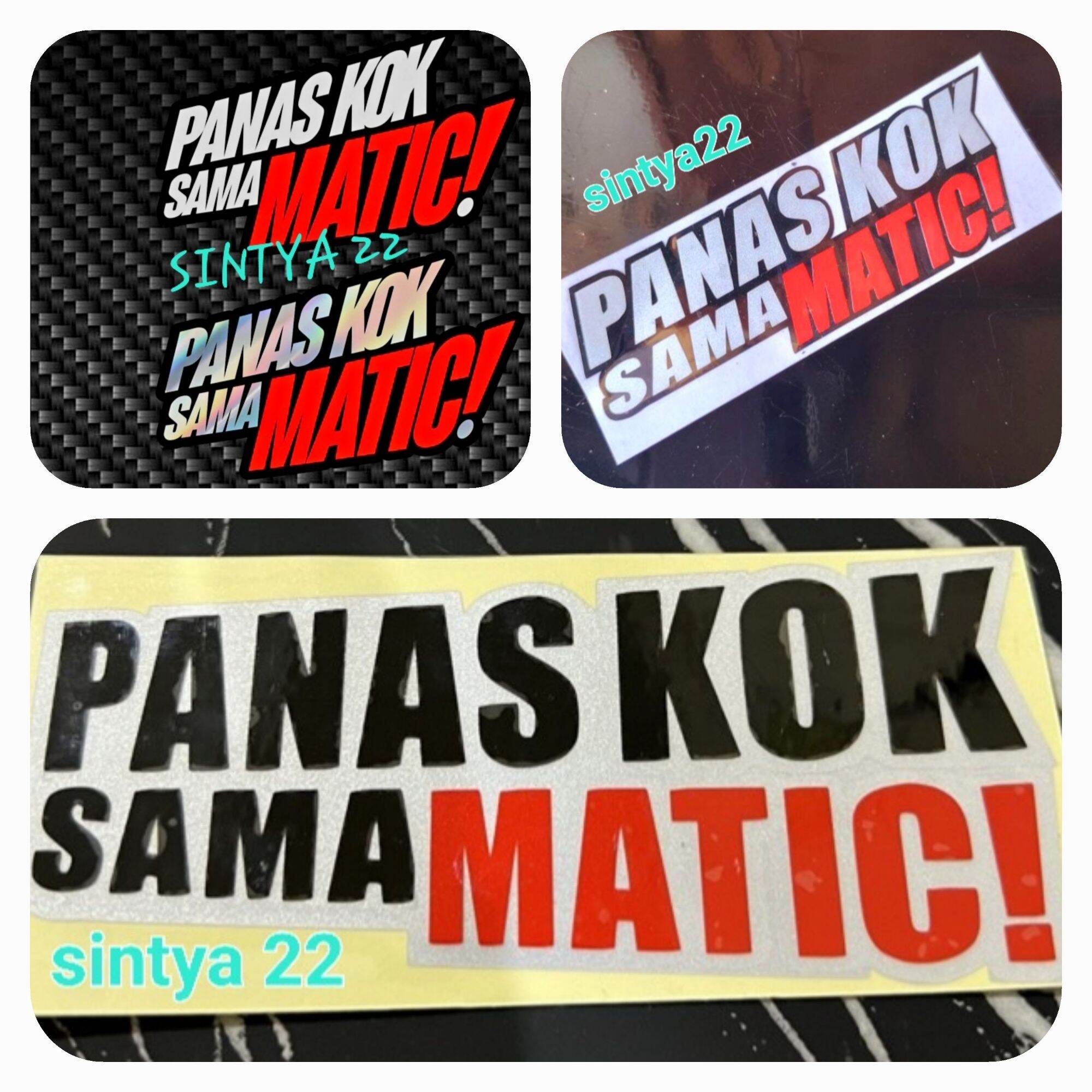 STICKER PANAS KOK SAMA MATIC CUTTING | Lazada Indonesia