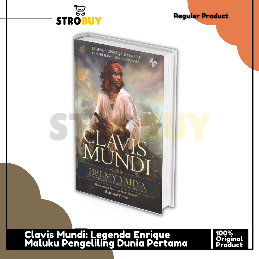 Buku Clavis Mundi: Legenda Enrique Maluku Pengeliling Dunia Pertama | Lazada Indonesia