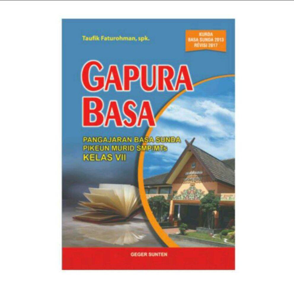 Buku Gapura Basa Sunda Kelas Vii Revisi 2017 Geger Sunten Lazada Indonesia