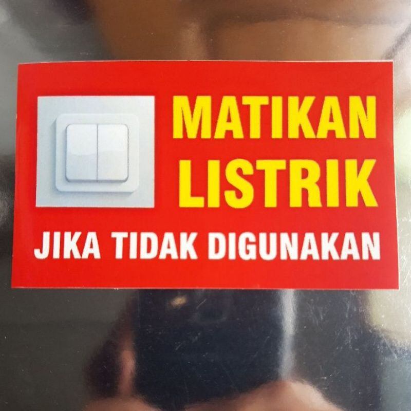 Stiker Matikan Listrik / Stiker Hemat Listrik / Stiker Saklar Lampu ...