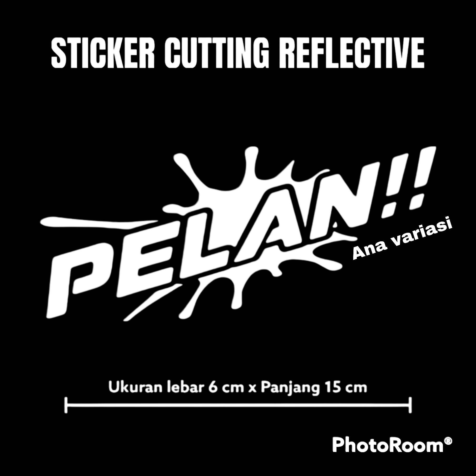 STIKER CUTTING PELAN STIKER MOTOR PELAN STIKER REFLECTIVE PELAN STIKER ...