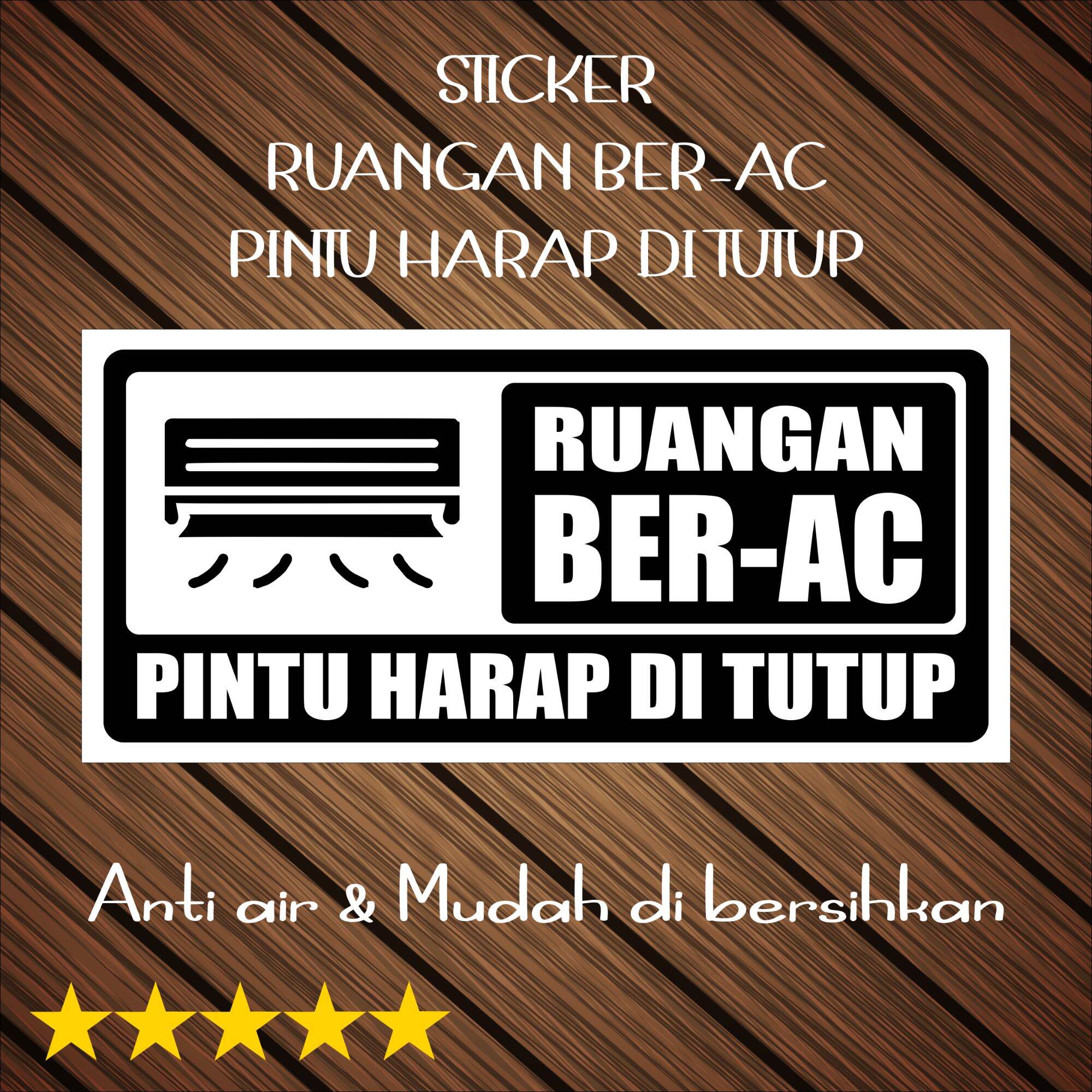 Stiker Tulisan Ruangan Ber Ac Sticker Tulisan Ruangan Ac Pintu Harap ...