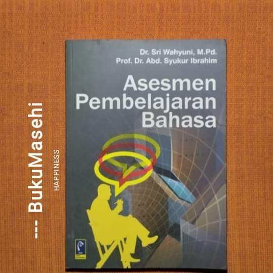 ASESMEN PEMBELAJARAN BAHASA-- Sri Wahyuni, Abd. Syukur Ibrahim | Lazada ...