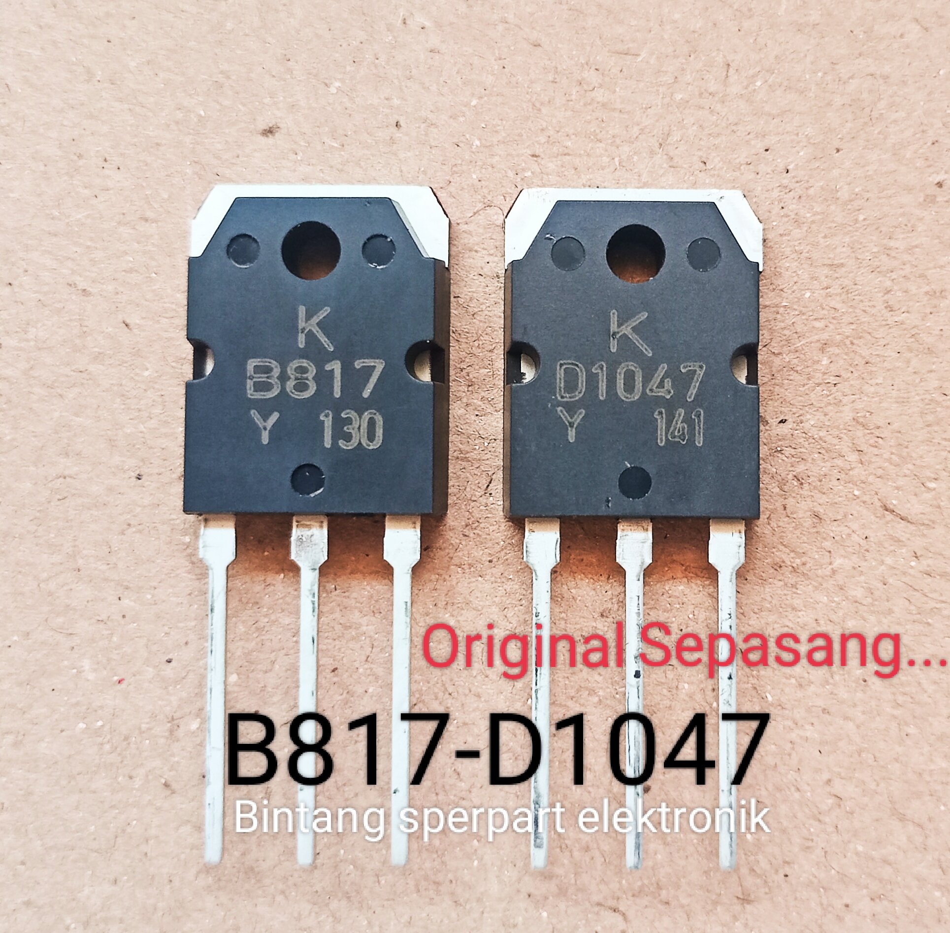 TRANSISTOR D1047 B817 ORIGINAL (SATU PASANG) TRANSISTOR B817 ORI TR ...