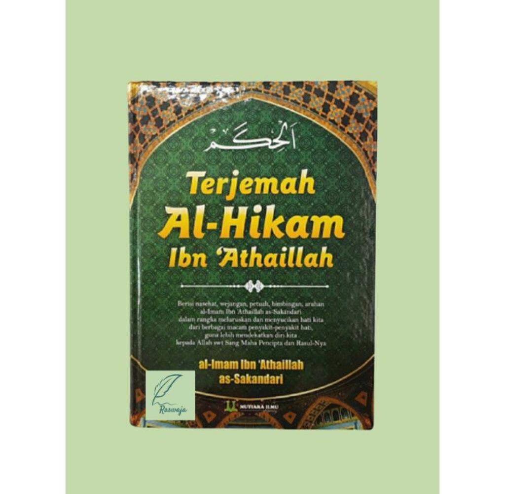 Terjemah Kitab Al Hikam Ibn Athoillah / Hikam ibnu atoilah / ibnu ...