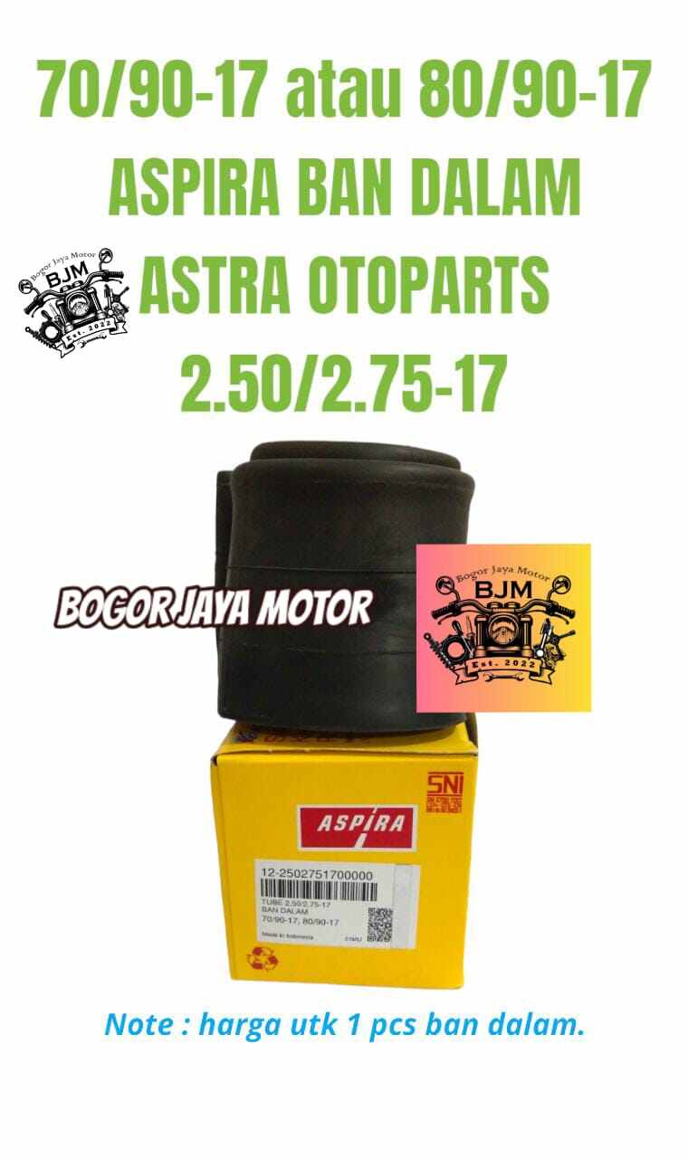ASPIRA BAN DALAM 70/90-17 atau 80/90-17 ASTRA OTOPARTS 2.50/2.75-17 BAN ...