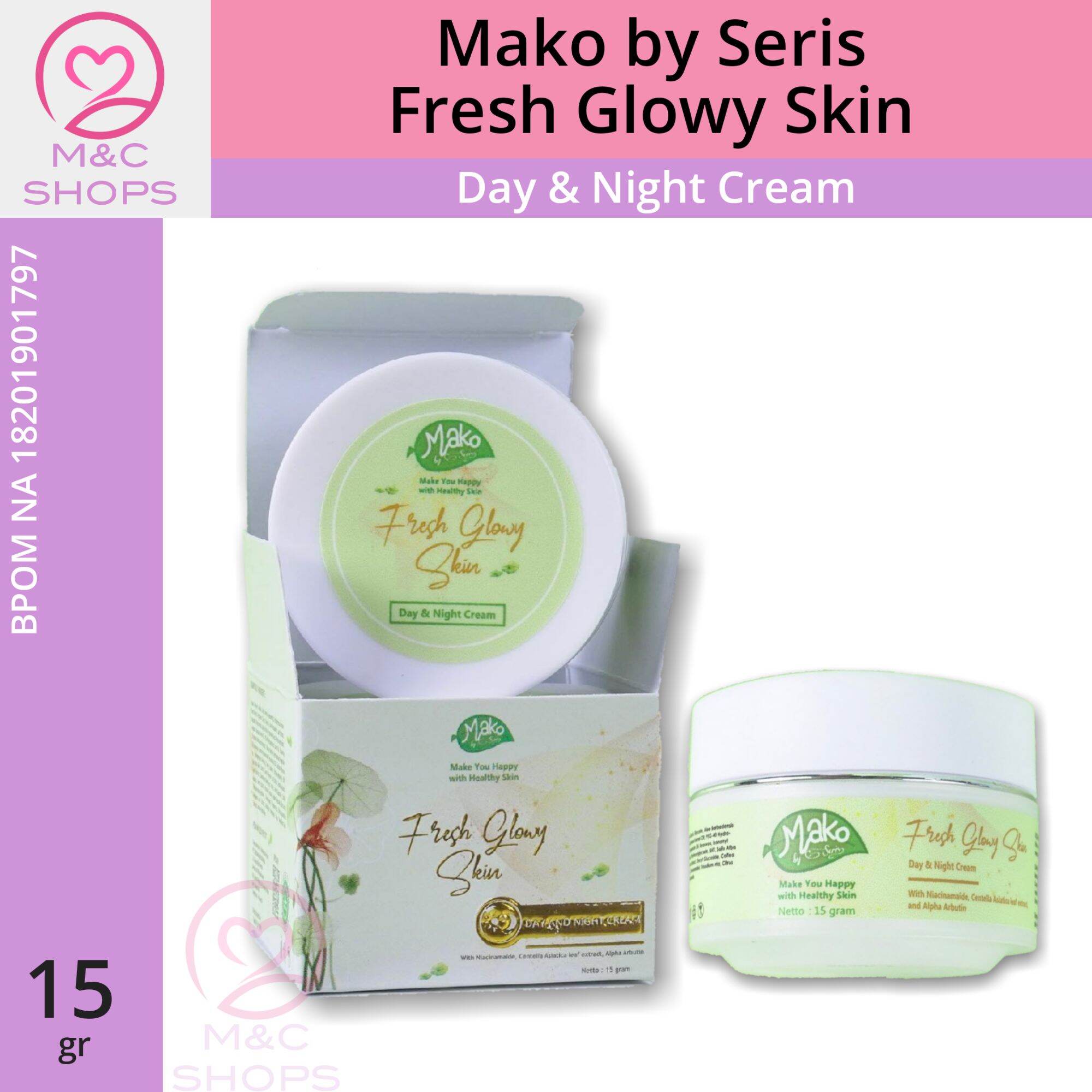 Mako Fresh Glowy Skin Day & Night Cream ⭐ Mako by Seris ⭐ Mako Day ...