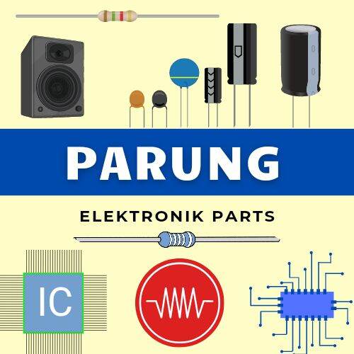 PARUNG ELEKTRONIK PARTS Indonesia Toko Resmi Online | Beli Sekarang di ...