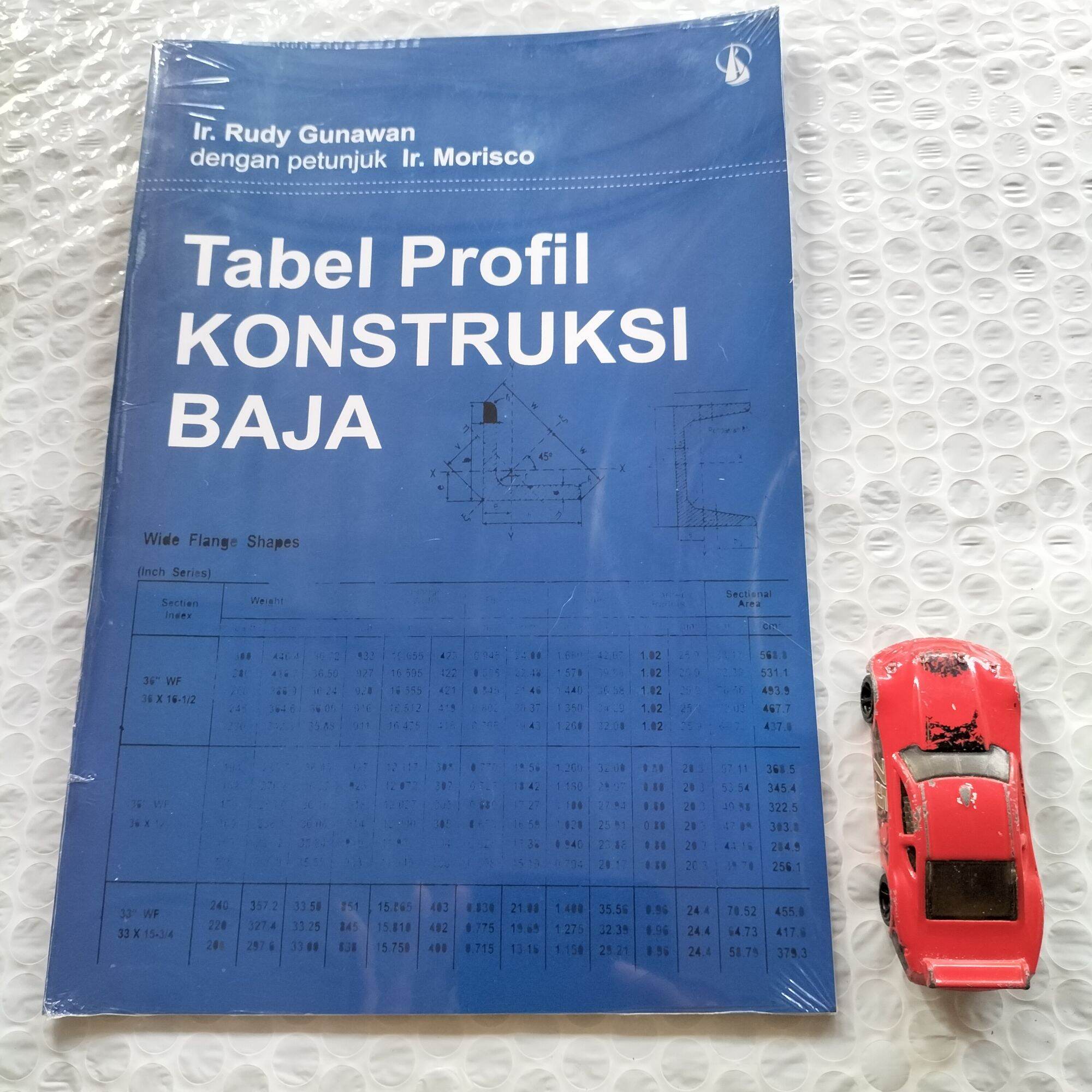Tabel profil Kontruksi baja / Ir.rudy gunawan | Lazada Indonesia